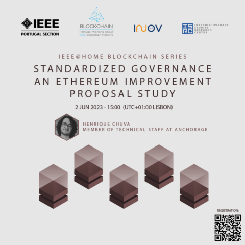 IEEE@HOME BLOCKCHAIN SERIES 2023: STANDARDIZED GOVERNANCE - AN ETHEREUM IMPROVEMENT PROPOSAL ...